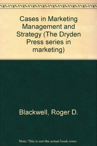 Cases in Marketing Management and Strategy: Blackwell, Roger D ...