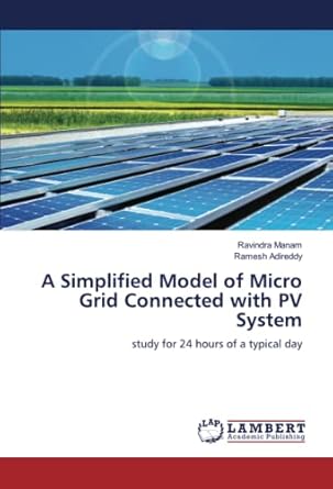 A Simplified Model of Micro Grid Connected with PV System : Ramesh Adireddy, Ramesh Adireddy ...