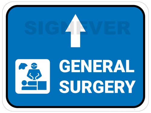 SIGN EVER Hospital Information General Surgery Up Side Arrow Printed ...