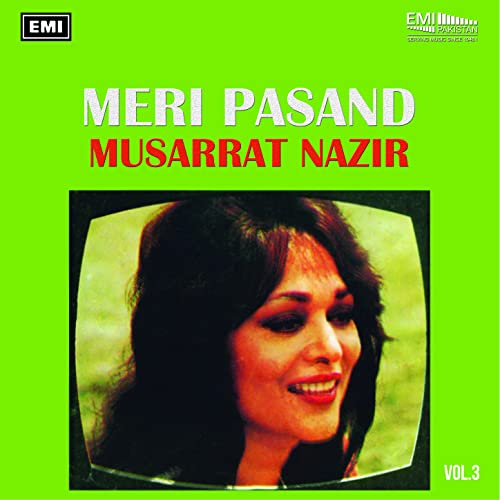 Play Meri Pasand, Vol. 3 by Musarrat Nazir on Amazon Music