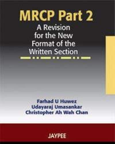 Mrcp Part 2: A Revision for the New Format of the Written Section ...