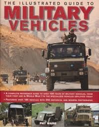 The Illustrated Guide to Military Vehicles: Amazon.co.uk: Ware , Pat ...
