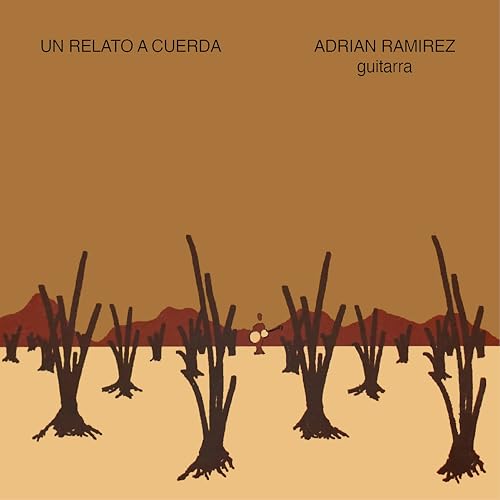 Amazon.co.jp: Un Relato a Cuerda : Adrian Ramirez: デジタルミュージック
