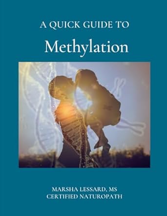 Amazon.com: A Quick Guide to Methylation (Health Quick Guides ...