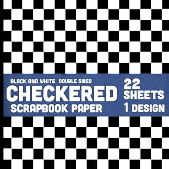 Checkered Scrapbook Paper: 22 Double-Sided Black and White Patterned ...