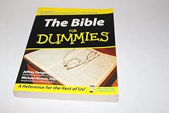 The Bible For Dummies (For Dummies Series): Geoghegan, Jeffrey, Homan ...