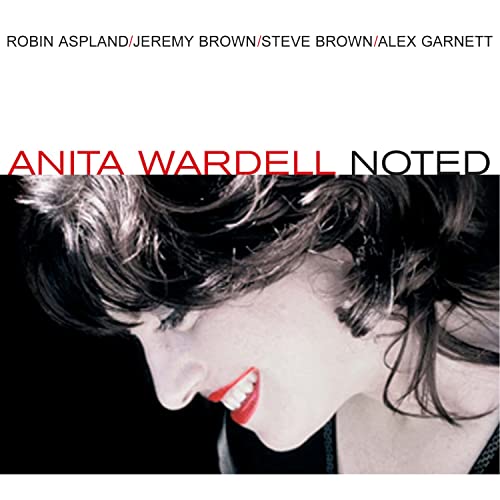 Play Noted by Anita Wardell, Steve Brown & Alex Garnett feat. Robin ...