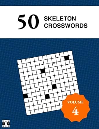 50 Diagramless Skeleton Crosswords - Pajuzzles: Volume 4 Skeleton ...