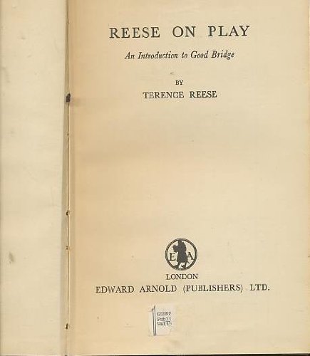 Reese of Play: An Introduction to Good Bridge: Reese, Terence: Amazon ...