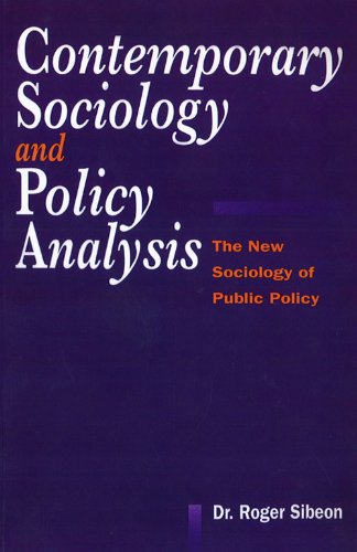 Contemporary Sociology and Policy Analysis: An Introduction to the New ...