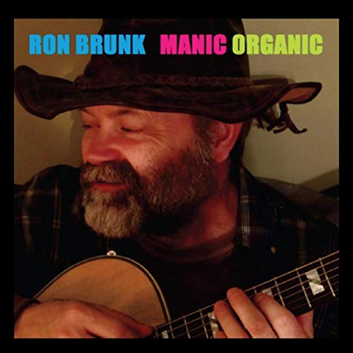 Amazon.com: Manic Organic : Ron Brunk: Digital Music