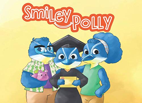 Smiley Polly: Hildreth, Robert, Dinnall, Olivia, Shuang, Yiming, Dar ...