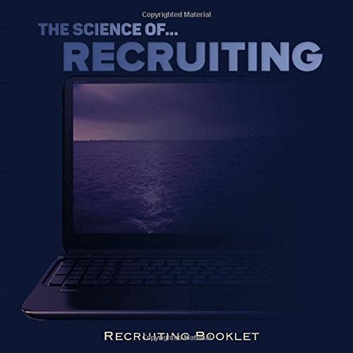 The Science of Recruiting - Recruiting Booklet: Glod, Chris R ...