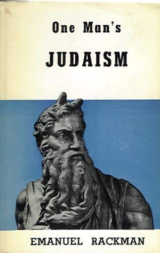 One Man's Judaism: Rackman, Emanuel: 9780802223234: Amazon.com: Books