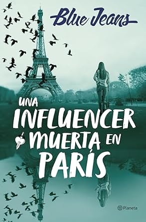 Una influencer muerta en París (Planeta) eBook : Blue Jeans: Amazon.com ...