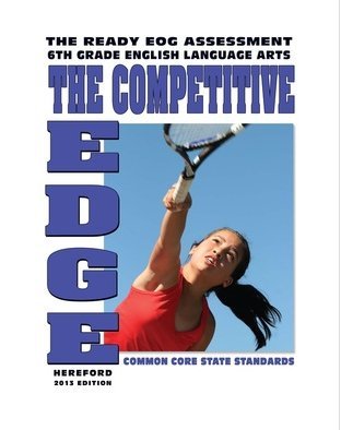 The Competitive Edge: The Ready EOG Assessment 6th Grade English ...