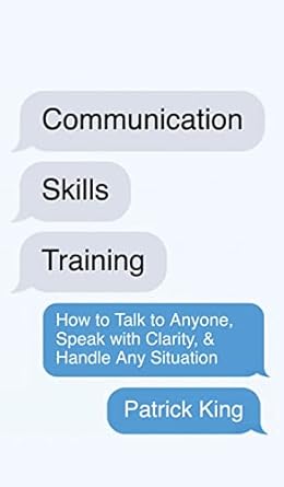 Communication Skills Training: How to Talk to Anyone, Speak with ...