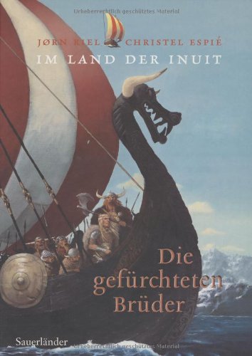 Die gefürchteten Brüder: Im Land der Inuit Band 2 : Riel, Jörn: Amazon ...