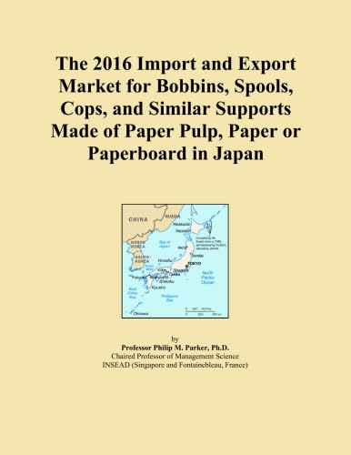 The 2016 Import and Export Market for Bobbins, Spools, Cops, and ...