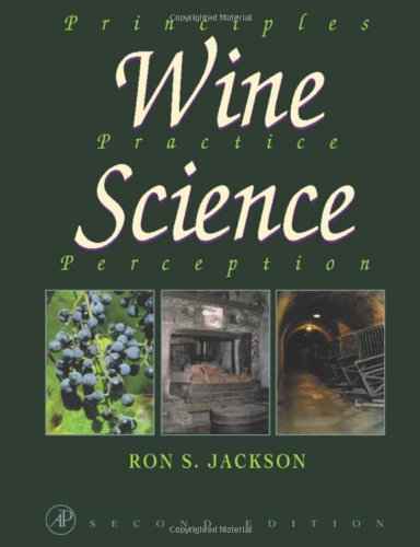 Wine Science: Principles, Practice, Perception (Food Science and ...