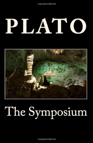 The Symposium: Plato: 9781449512149: Amazon.com: Books