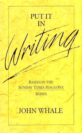 Put It in Writing: Whale, John: 9780460045827: Amazon.com: Books