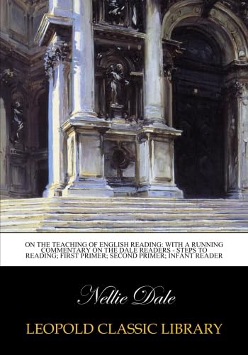 On the teaching of English reading: with a running commentary on the ...