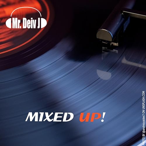 Amazon MusicでMr. Deiv JのMIXED UP!を再生する