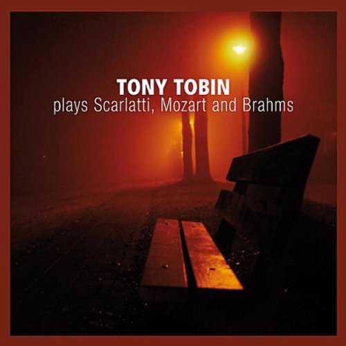 Amazon.com: Tony Tobin Plays Scarlatti, Mozart, and Brahms : Anthony ...