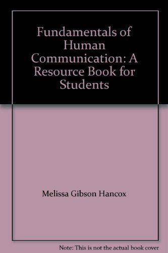 Fundamentals of Human Communication: A Resource Book for Students ...