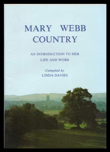 Mary Webb Country: An Introduction to Her Life and Work: Amazon.co.uk ...