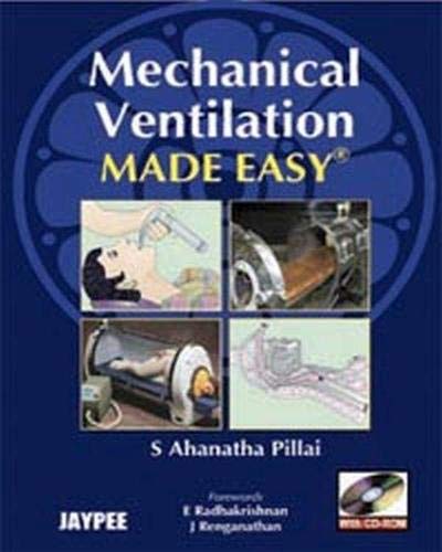 Mechanical Ventilation Made Easy: 9788184486797: Medicine & Health ...