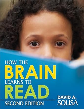 Amazon.com: How the Brain Learns to Read: 9781483333946: Sousa, David A ...