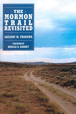 The Mormon Trail Revisited: unknown author: Amazon.com: Books