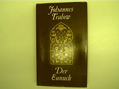 Der Eunuch. Roman. : Amazon.de: Bücher