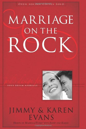 Marriage on the Rock: Evans, Jimmy, Evans, Karen: 9780830742912: Amazon ...