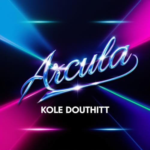 Spiele Arcula von Kole Douthitt auf Amazon Music ab