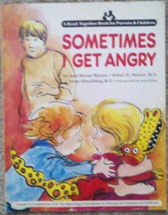 SOMETIMES I GET ANGRY P (A Read-Together Book for Parents and Children ...