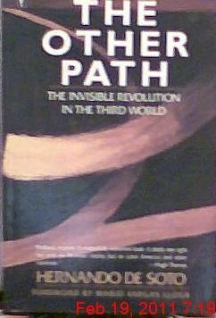 Buy The Other Path: The Invisible Revolution in the Third World Book ...
