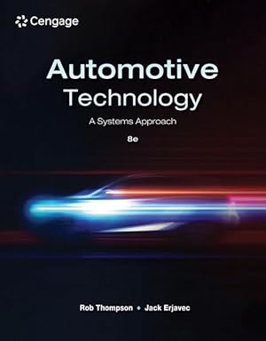 Automotive Technology: A Systems Approach: Erjavec, Jack, Thompson, Rob ...