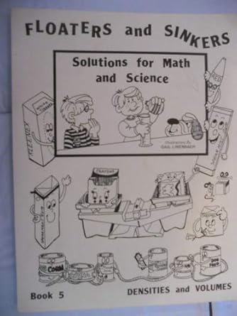 Floaters and Sinkers Solutions for Math and Science Book 5: Wiebe ...