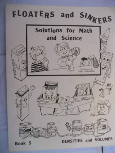 Floaters and Sinkers Solutions for Math and Science Book 5: Wiebe ...