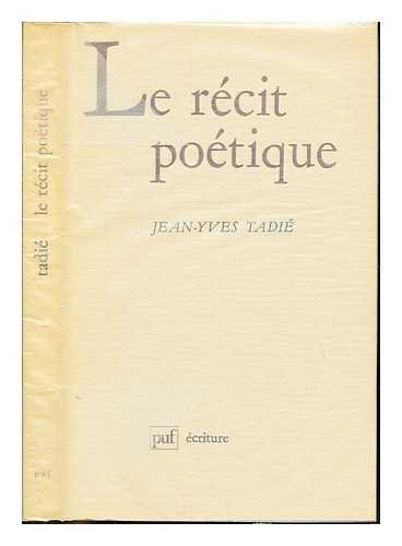 Le récit poétique: tadie jean-yves, Jean-Yves: 9782130356981: Amazon ...