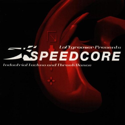 Amazon.de:Speedcore-Loftgroover Presents