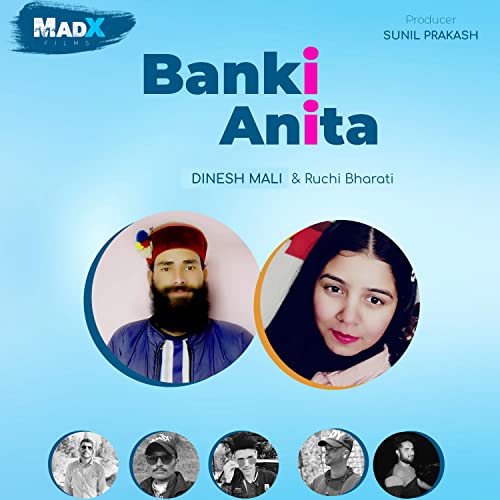 Play Banki Anita by Dinesh Mali & Ruchi Bharti on Amazon Music
