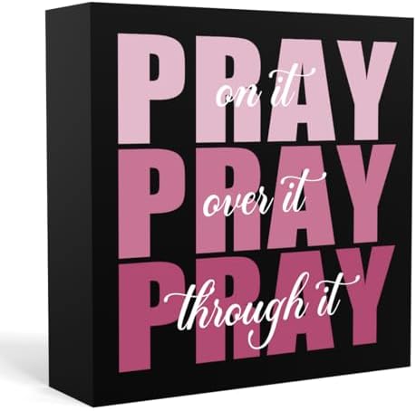 Amazon.com: Pray on it Pray over it Pray through it Wooden Box Sign ...