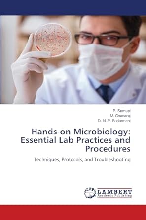Hands-on Microbiology: Essential Lab Practices and Procedures ...