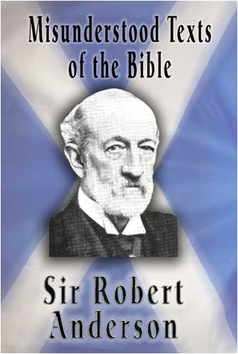 Misunderstood Texts of the Bible eBook : Sir Robert Anderson: Amazon.co ...