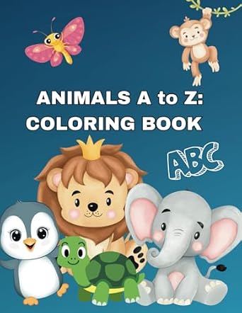 Animals A through Z. A Cute Animal Coloring Book for Young Children ...