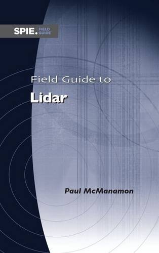 Field Guide to Lidar: Paul McManamon: 9781628416541: Amazon.com: Books